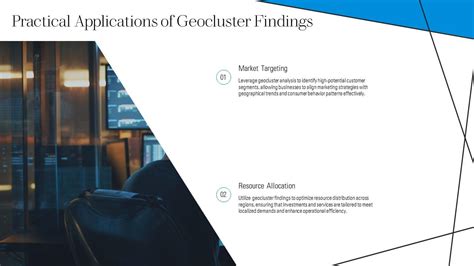Practical Applications Of Geocluster Findings PPT Template ST AI SS PPT Template