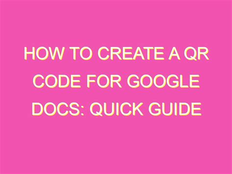 How To Create A QR Code For Google Docs Quick Guide Kurrently