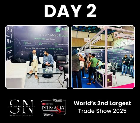 Logic Erp At Source Nxt And Intimasia 2025 Worlds 2nd Largest Trade