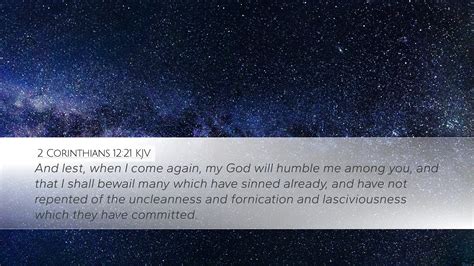 2 Corinthians 12 21 Kjv And Lest When I Come Again My God Will