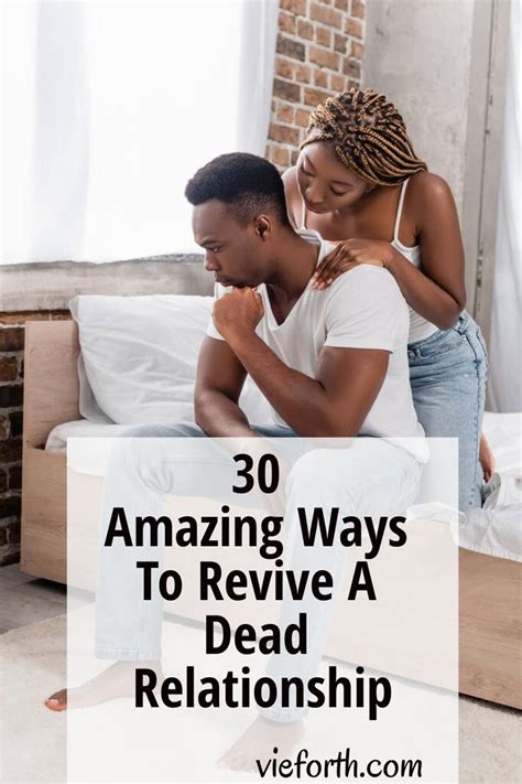 30 Tips To Revive And Strengthen Your Relationship