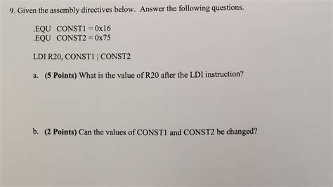 Solved 9 Given The Assembly Directives Below Answer The