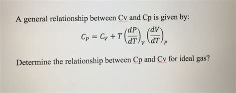 solved a general relationship between cv and cp is given by
