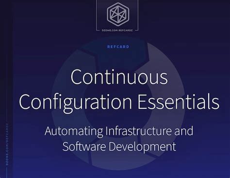 Continuous Configuration Essentials Dzone Refcards
