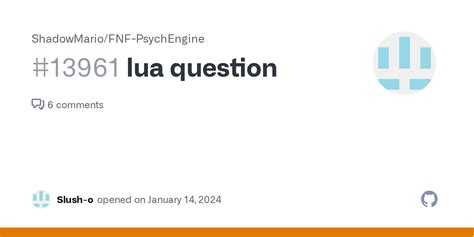 Lua Question · Issue 13961 · Shadowmariofnf Psychengine · Github