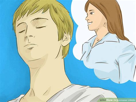 4 Ways To Increase Libido Wikihow