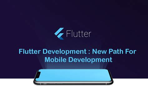 flutter development new path for mobile development bitcoin insider