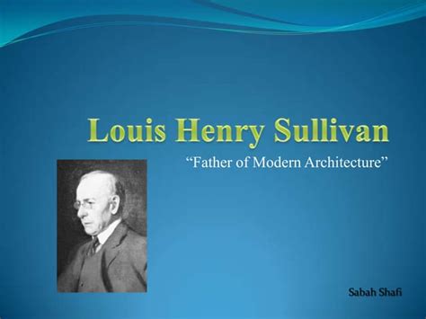 Louis Sullivan Pptx