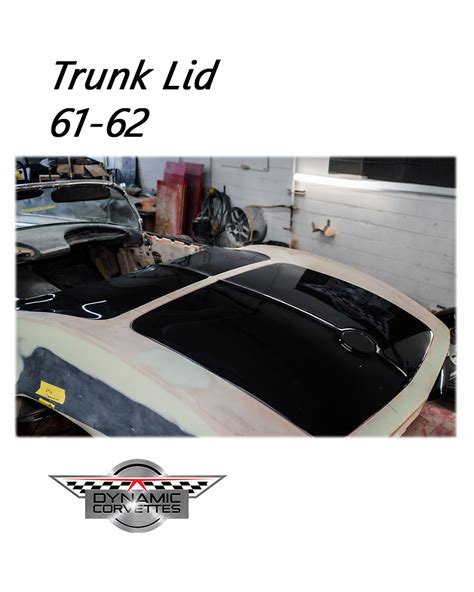 1961 62 Corvette Trunk Lid Dynamic Corvettes