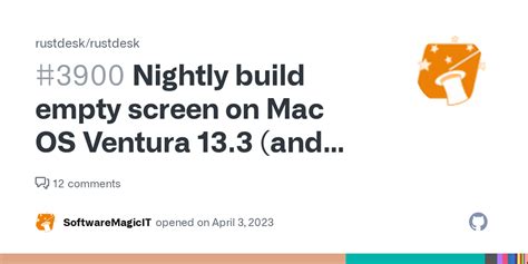 Nightly Build Empty Screen On Mac Os Ventura 133 And Some Windows