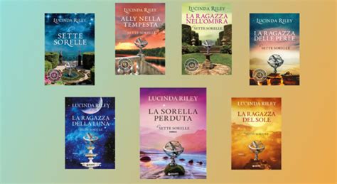 Le Sette Sorelle Tutti I Libri Della Serie Di Lucinda Riley Librotimeit
