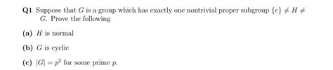 solved q1 ﻿suppose that g ﻿is a group which has exactly one
