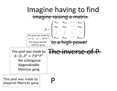 can t beat diagonal matrices r mathmemes