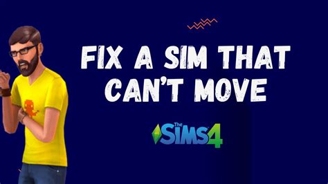 how to fix a sim that can t move the sims 4 youtube