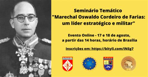 Seminário Temático Marechal Oswaldo Cordeiro De Farias Um Líder