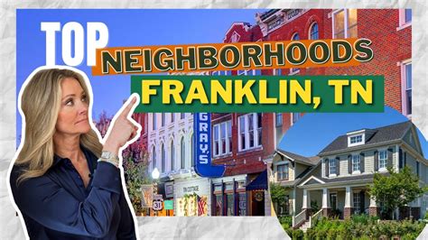 Top Neighborhoods In Franklin Tn Nashville Real Estate Moving To