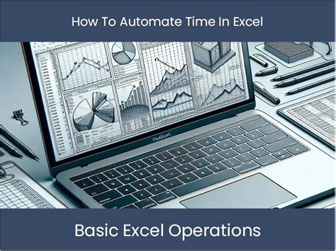 Excel Tutorial How To Automate Time In Excel