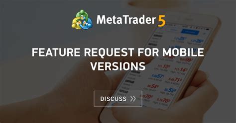 Feature Request For Mobile Versions Metatrader General Mql5 Programming Forum
