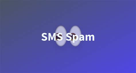 Sms Spam A Hugging Face Space By Vedang Patil