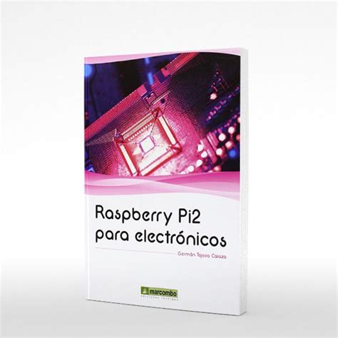 Raspberry Pi Para Electrónicos