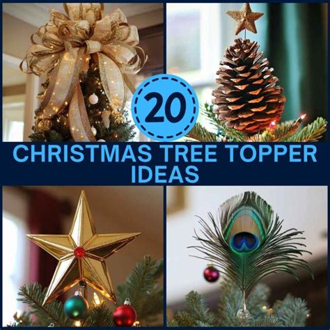 20 Unique Christmas Tree Topper Ideas To Make Your Tree Shine