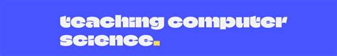 Teaching Computer Science Linkedin