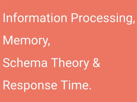 A Level Pe Aqa Info Processing Memory Schema And Response Time Powerpoint Teaching Resources