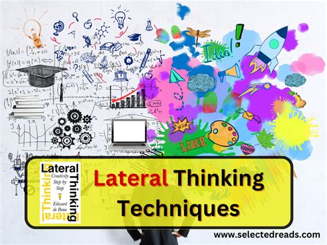 13 Effective Lateral Thinking Techniques Selected Reads