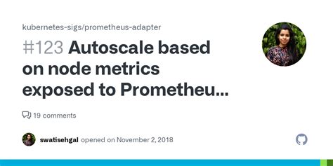 Autoscale Based On Node Metrics Exposed To Prometheus By Node Exporter Issue Kubernetes