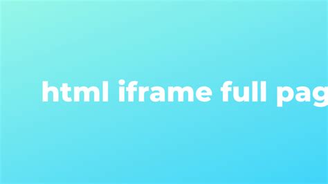 Solved Iframe Full Page In Html Sourcetrail