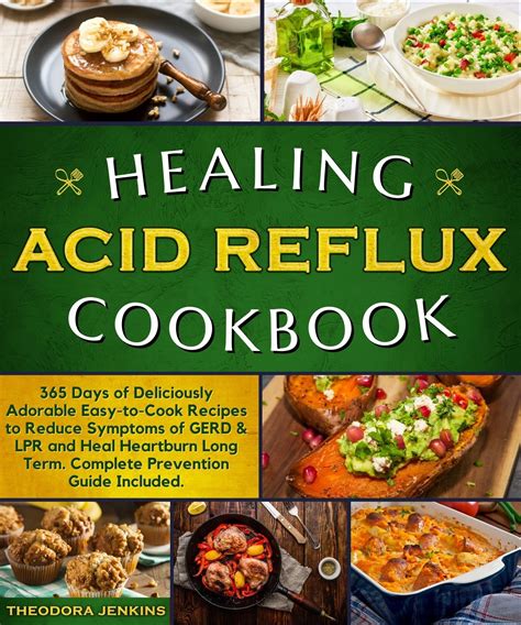 Healing Acid Reflux Cookbook 365 Days Of Deliciously Adorable Easy To