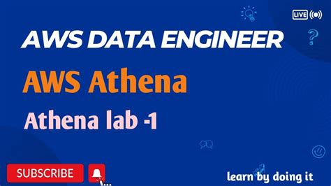 17 Aws Athena Practical Lab Aws Athena Practical Lab 1 Aws Athena