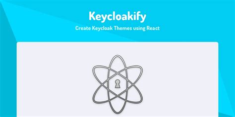 keycloakify create keycloak themes using react made with react js