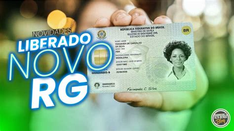 Nova Carteira De Identidade Nacional Cin Tudo O Que Você Precisa
