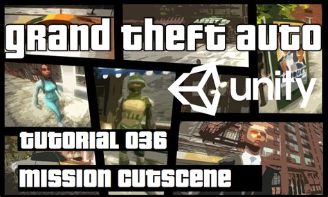 How To Make A Gta Game For Free Tutorial 036 Mission Cutscene Jimmy Vegas Unity Tutorials