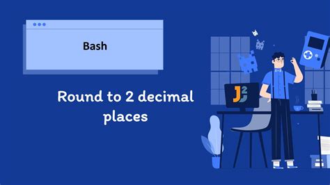 Round To 2 Decimal Places In Bash 4 Ways Java2blog