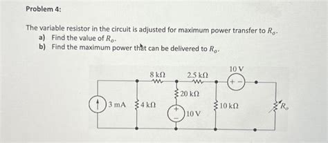 Solved The Variable Resistor In The Circuit Is Adjusted For Chegg