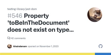 Property Tobeinthedocument Does Not Exist On Type Jestmatchers · Issue 546 · Testing