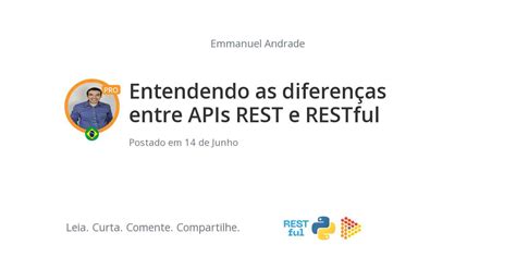Entendendo As Diferenças Entre Apis Rest E Restful