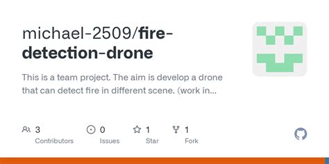 Github Michael 2509fire Detection Drone This Is A Team Project The Aim Is Develop A Drone