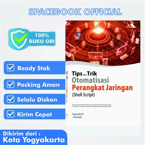 Jual Tips Dan Trik Otomatisasi Perangkat Jaringan Shell Script