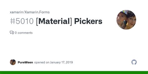 Material Pickers · Issue 5010 · Xamarinxamarinforms · Github