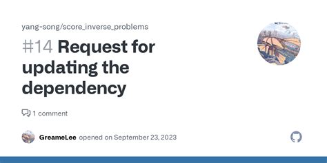 Request For Updating The Dependency · Issue 14 · Yang Songscore