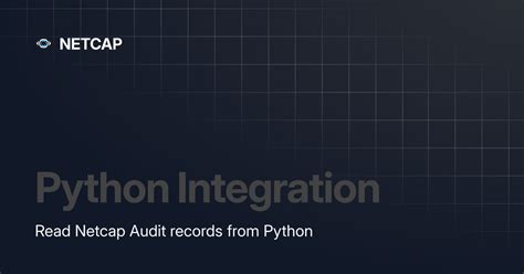 Python Integration Netcap