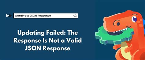 Updating Failed The Response Is Not A Valid Json Response