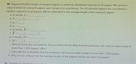 Solved 88 Suppose That The Length Of Research Papers Is Chegg Com