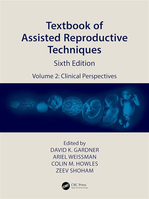 Textbook Of Assisted Reproductive Techniques Volume 2 Clinical Perspectives Gardner David K