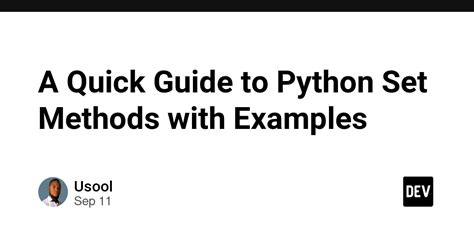 a quick guide to python set methods with examples dev community