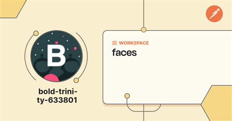Faces Postman Api Network