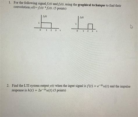 solved 1 for the following signal f1 t and f2 t using